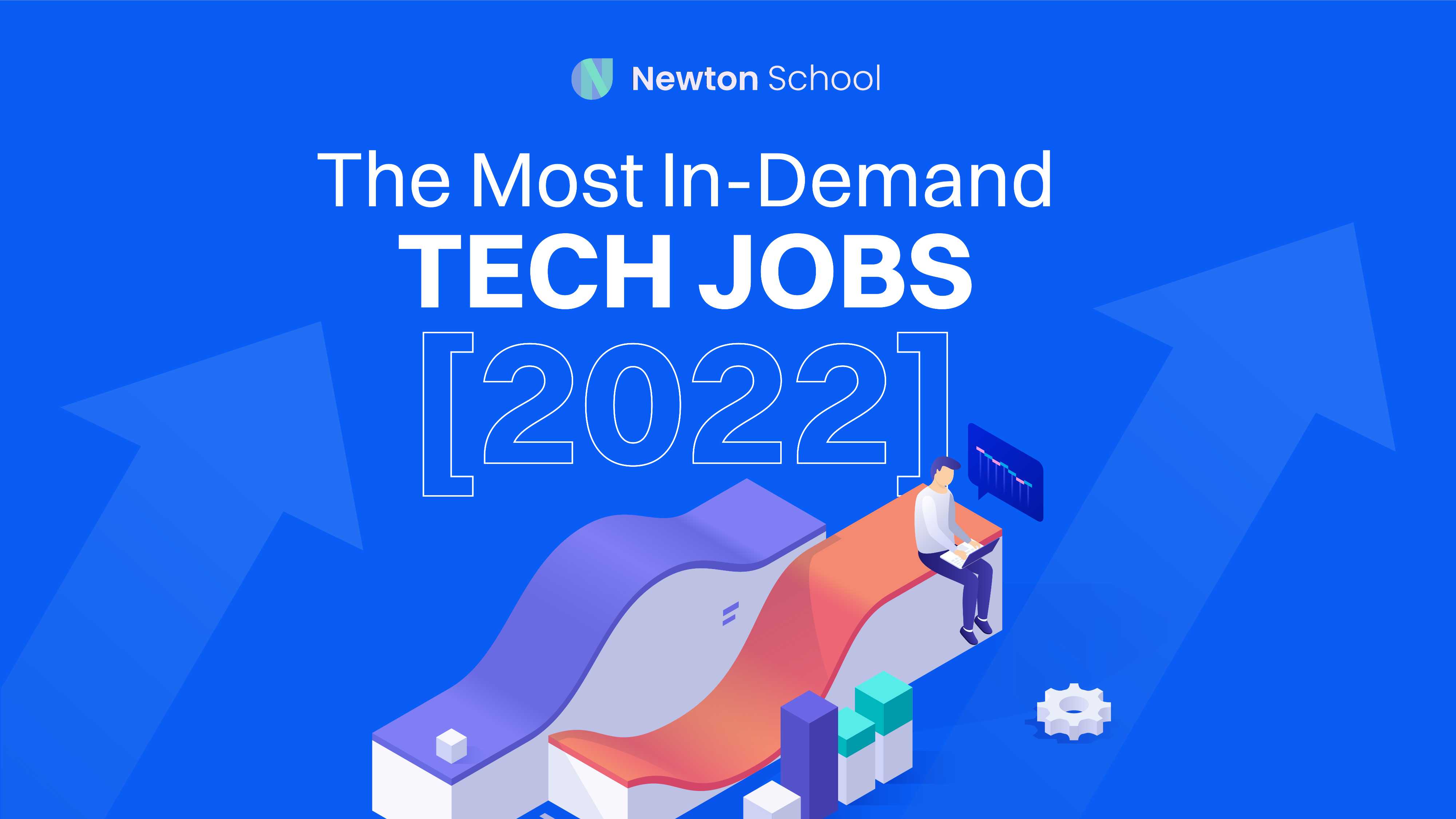 The Most In-Demand Tech Jobs [2022]